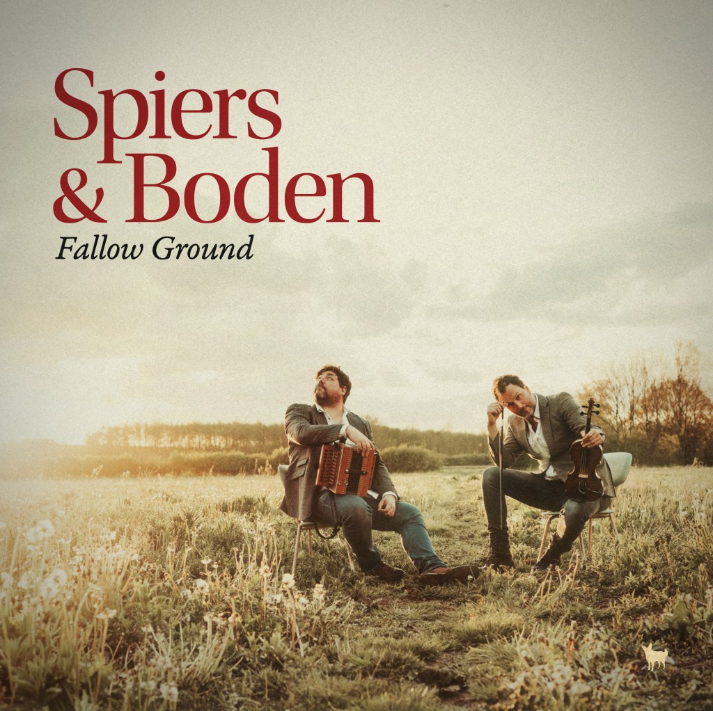 Spiers & Boden - Fallow Ground: Album Review : At The Barrier