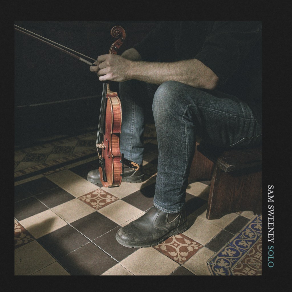 Sam Sweeney - Solo: EP Review : At The Barrier