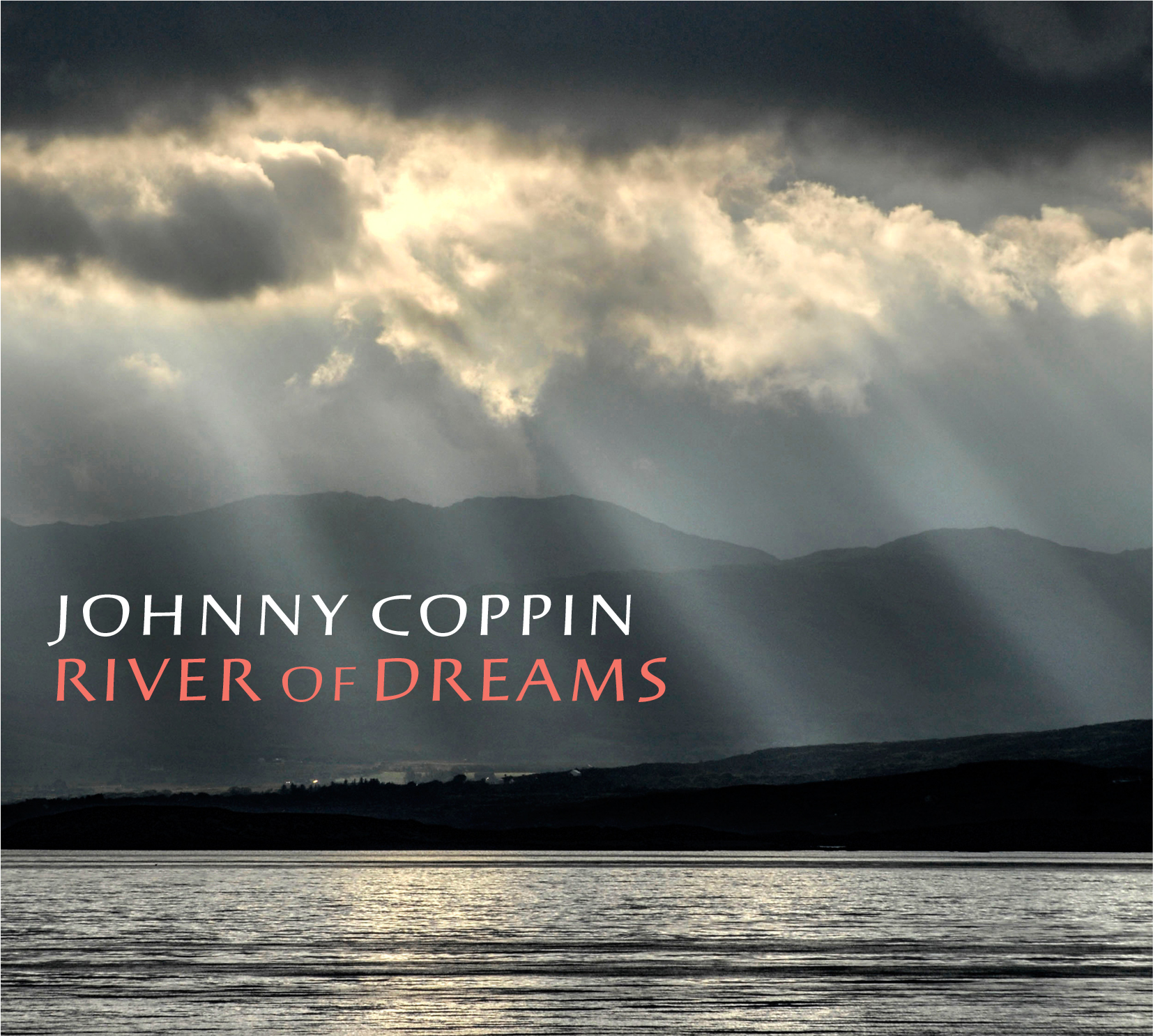 Johnny Coppin - River of Dreams: Album Review – At The Barrier