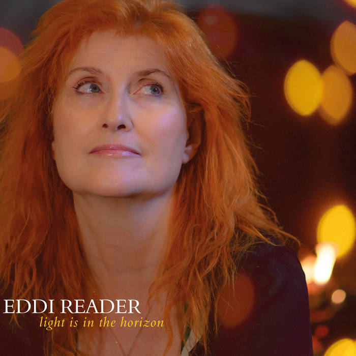 Eddi Reader - Light Is In The Horizon: Album Review – At The Barrier