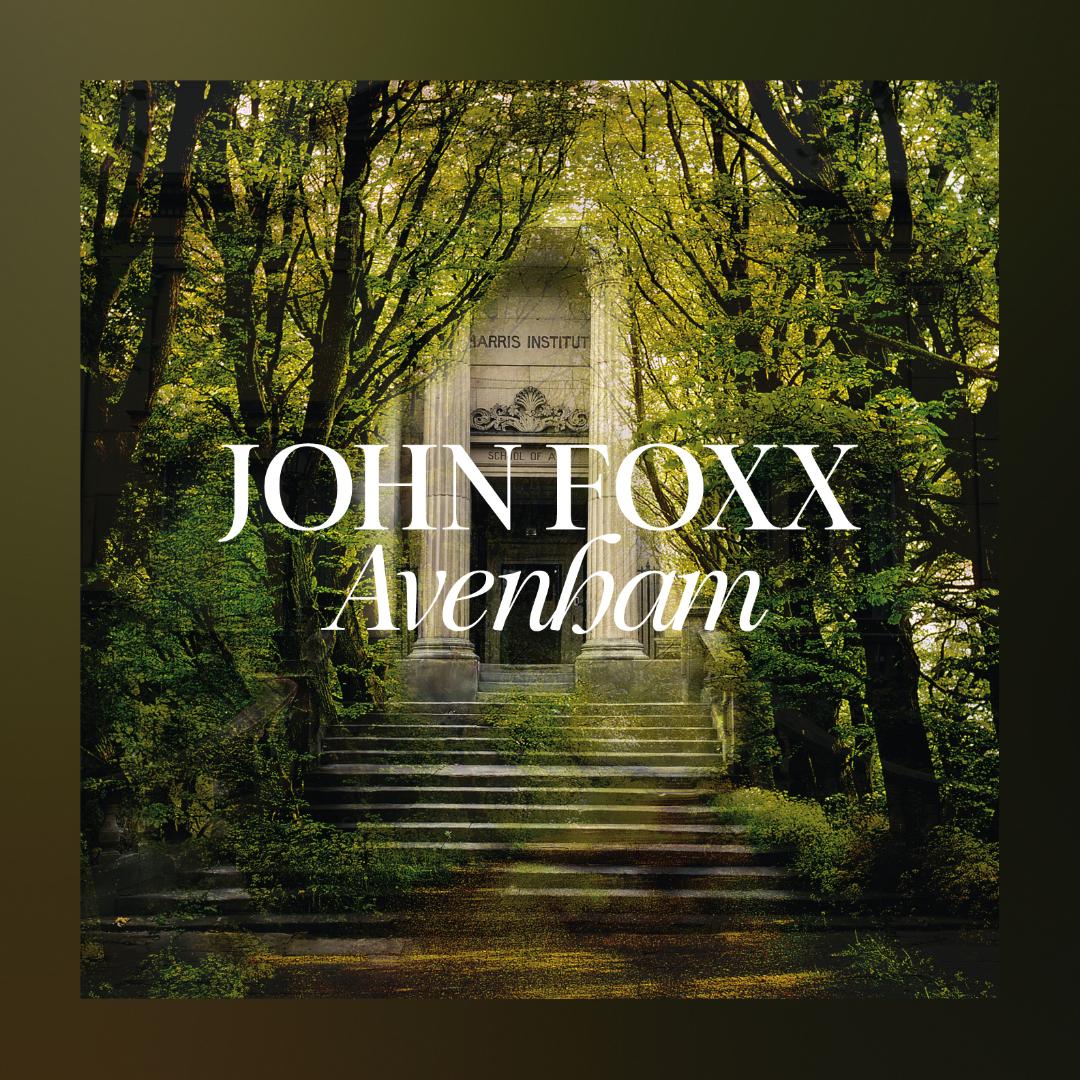 John Foxx - Avenham: Album Review – At The Barrier