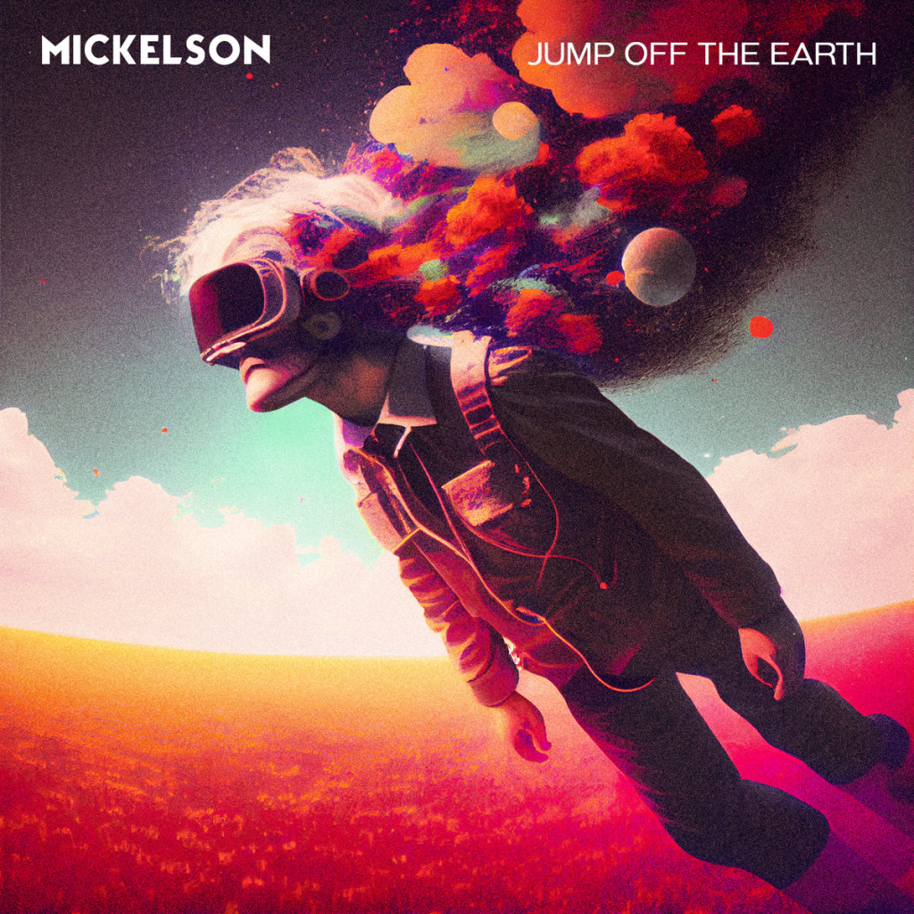 Mickelson - Jump Off The Earth: Single Review : At The Barrier