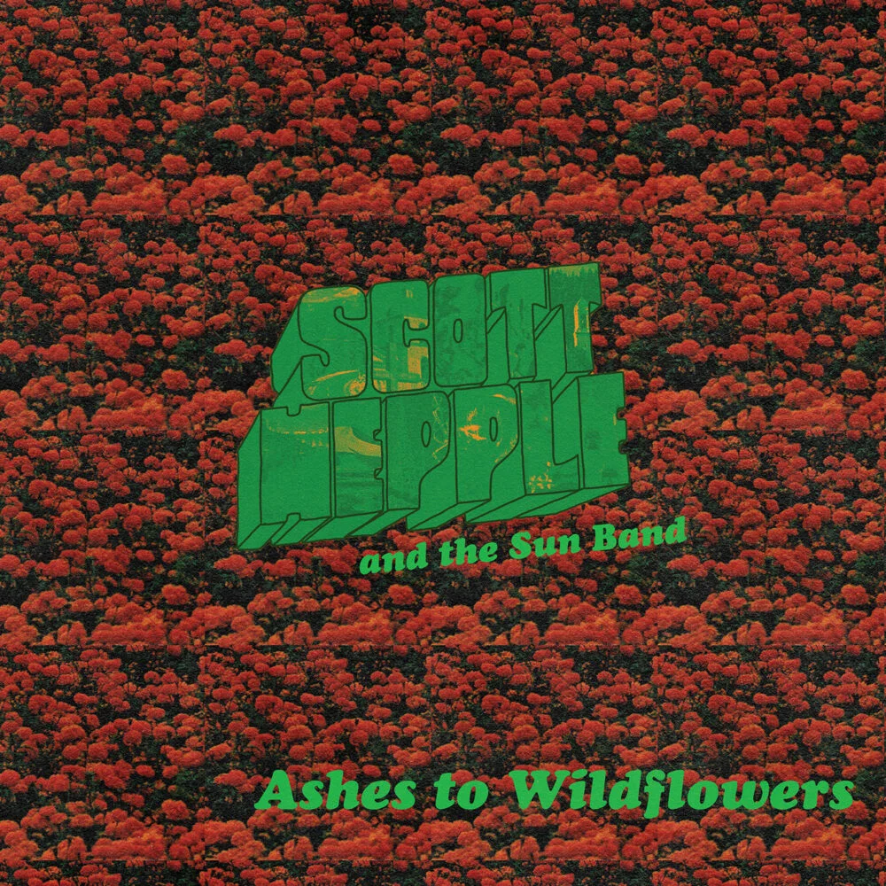 Scott Hepple and the Sun Band - Ashes To Wildflowers: Album Review : At ...