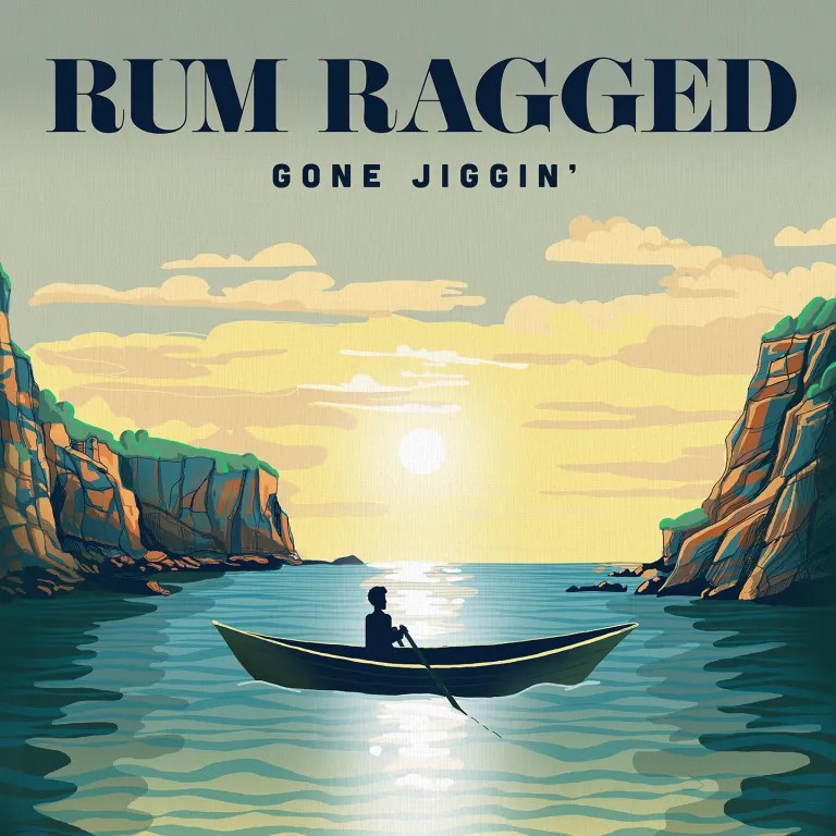 Rum Ragged - Gone Jiggin': Album Review : At The Barrier