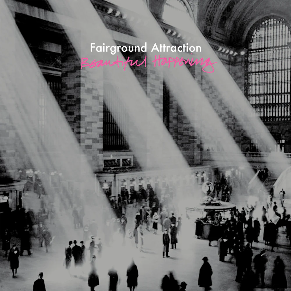 Fairground Attraction - Beautiful Happening: Album Review : At The Barrier