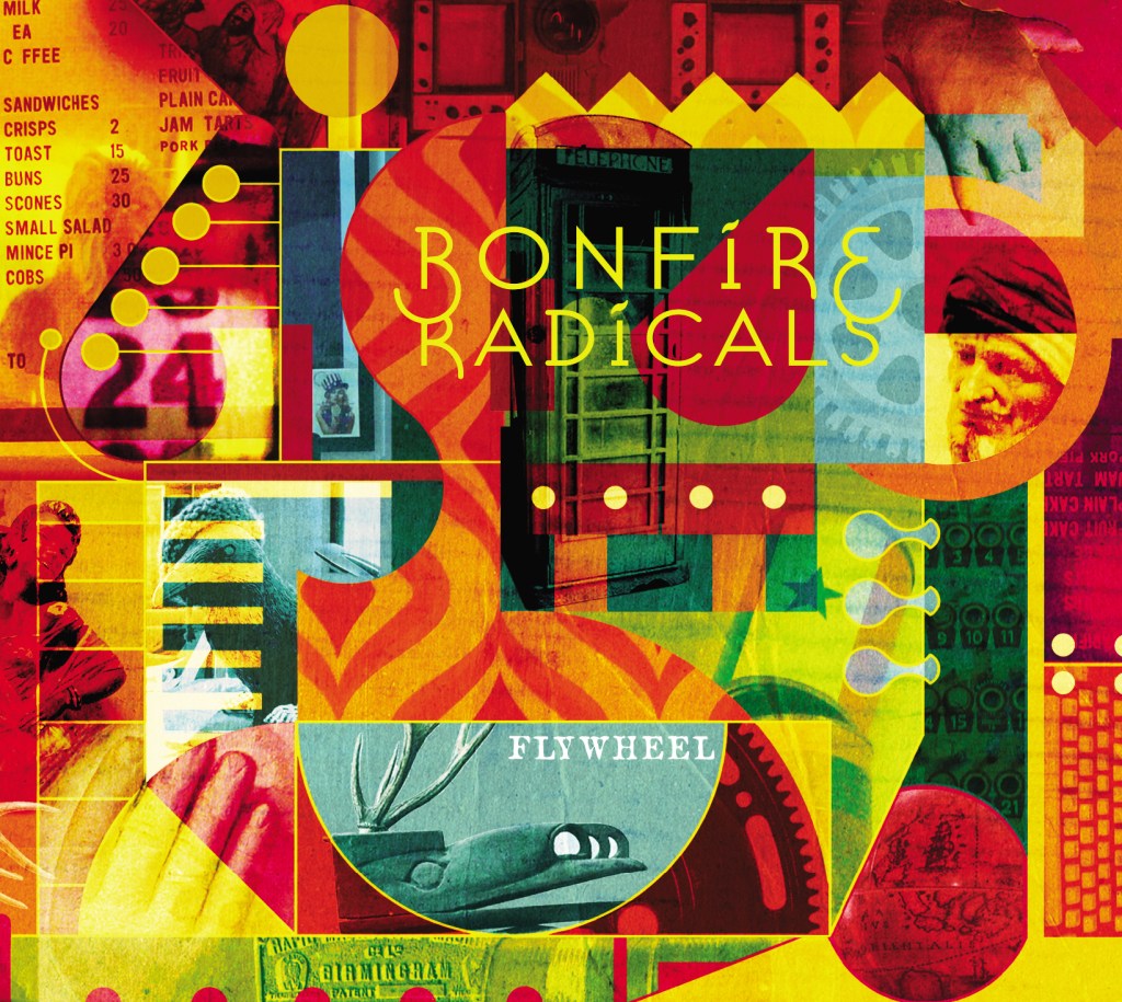 Bonfire Radicals - Flywheel: EP Review : At The Barrier