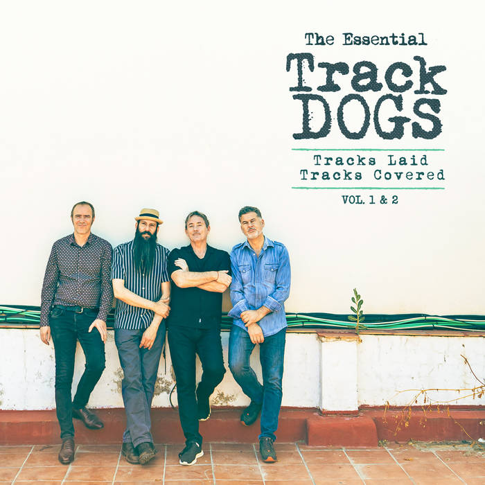 Track Dogs - Tracks Laid, Tracks Covered: Album Review : At The Barrier