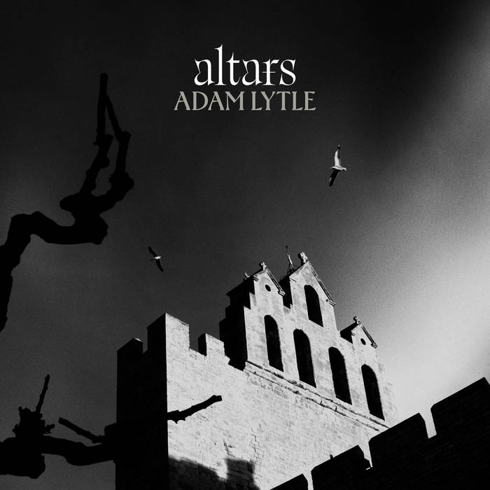 Adam Lytle - Altars: Album Review : At The Barrier