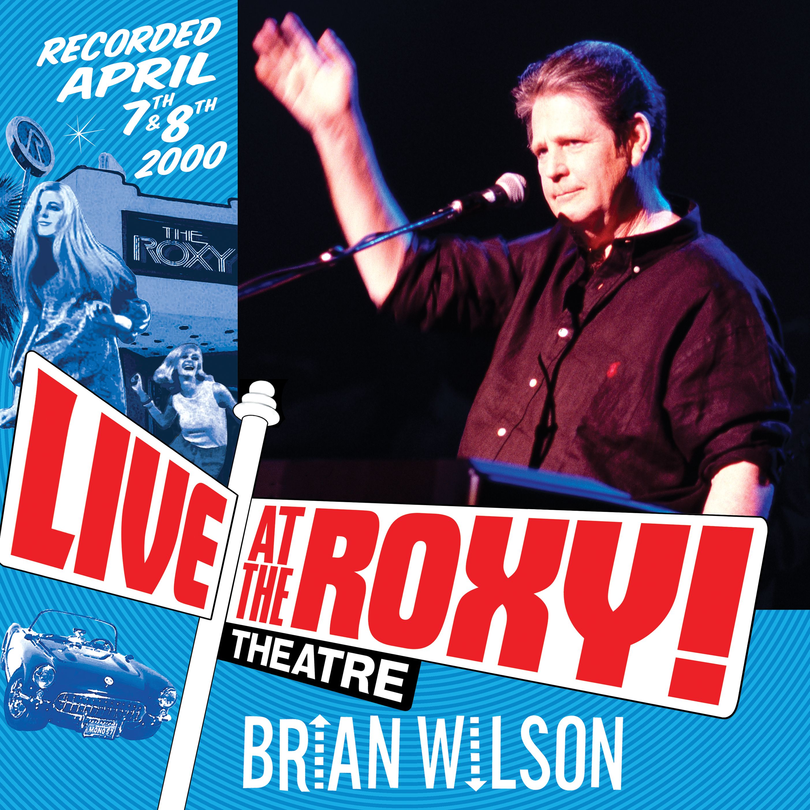 Brian Wilson - Live at the Roxy Theatre (25th Anniversary Edition): Album Review : At The Barrier