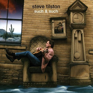 Steve Tilston - Such & Such: Album Review : At The Barrier