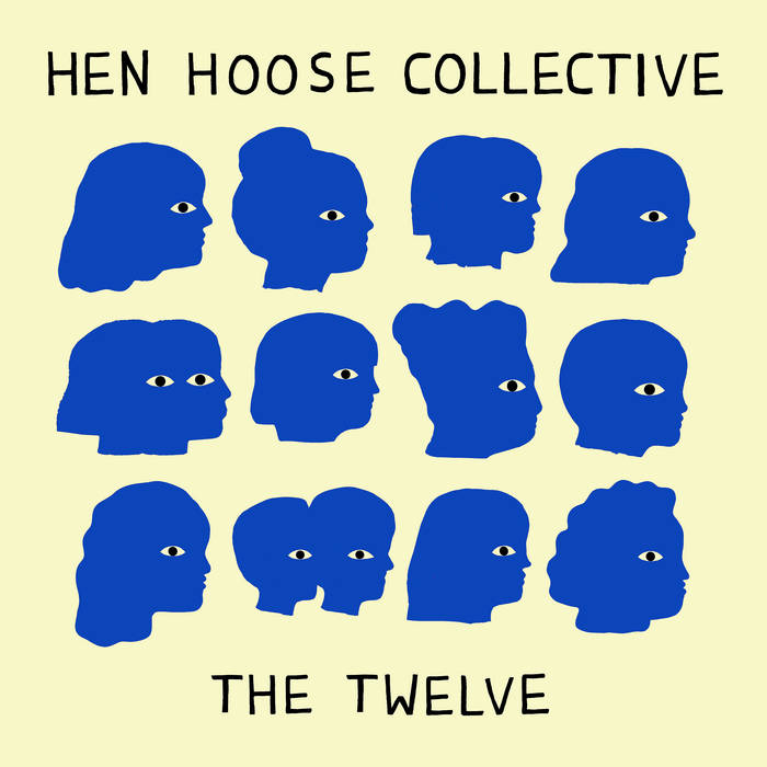 Hen Hoose Collective - The Twelve: Album Review : At The Barrier